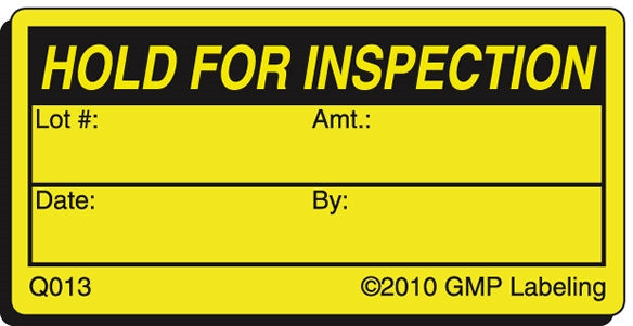 Q013 HOLD FOR INSPECTION Quality Control Label - GMP Labeling
