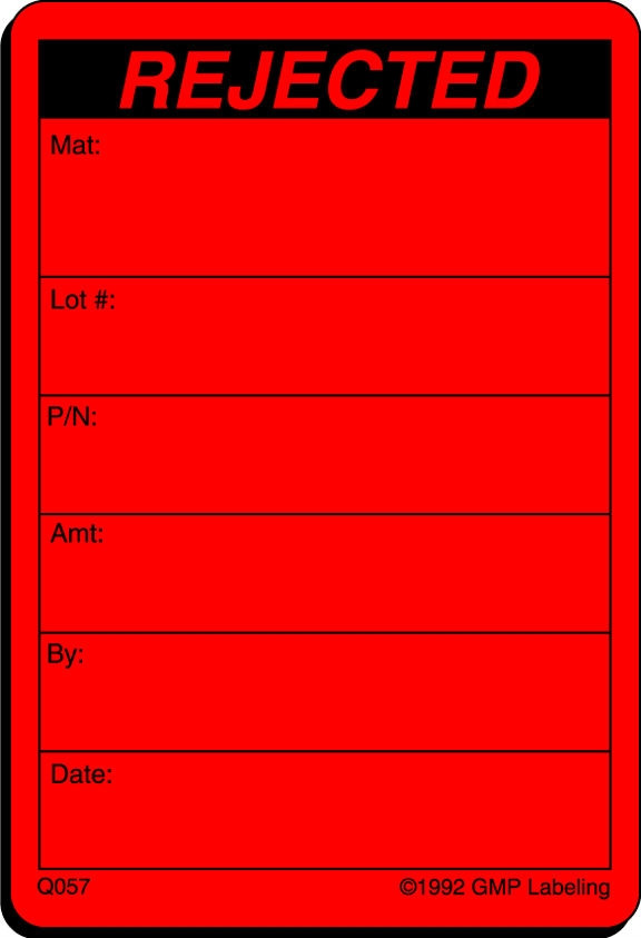 Q057 REJECTED Label - GMP Labeling