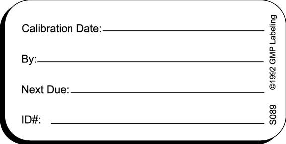 S089 CALIBRATION DATE Status Label - GMP Labeling