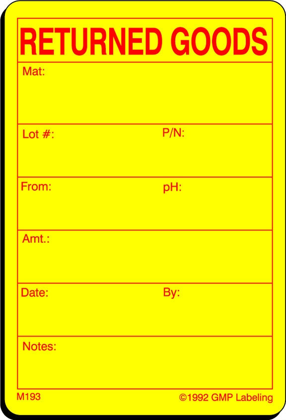 M193 RETURNED GOODS Material Label - GMP Labeling