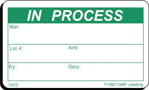S452 IN PROCESS Status Label - GMP Labeling