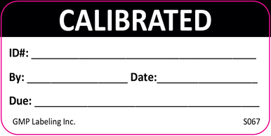 S067 CALIBRATED ID Status Label - GMP Labeling