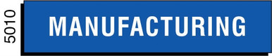 5010 MANUFACTURING GMP Signage - GMP Labeling