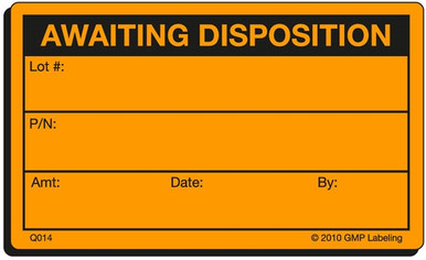 Q014 AWAITING DISPOSITION Quality Control Label - GMP Labeling
