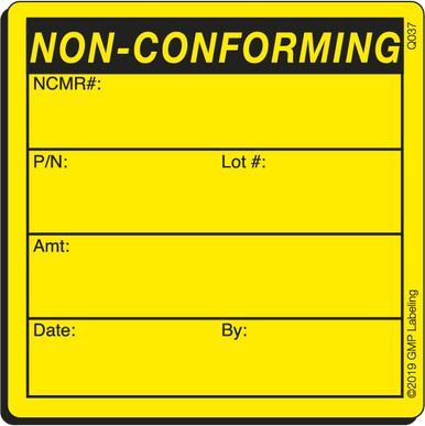 Q037 NON-CONFORMING Quality Control Label - GMP Labeling