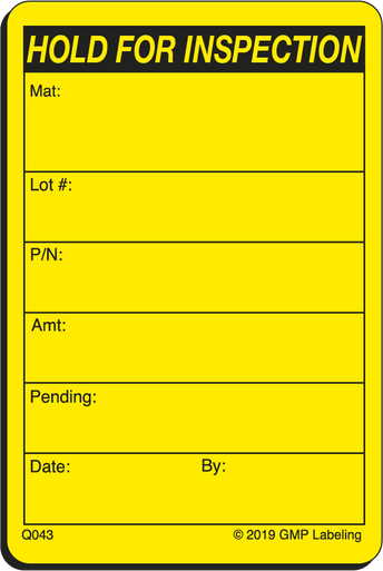 Q043 HOLD FOR INSPECTION Quality Control Label - GMP Labeling