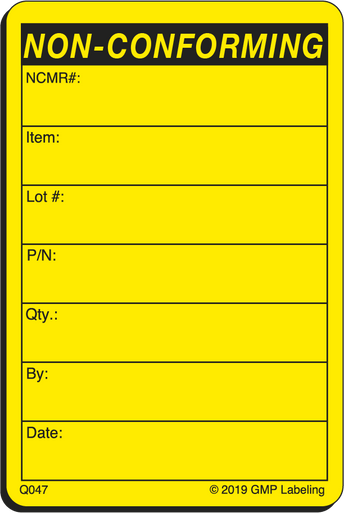 Q047 NON-CONFORMING Quality Control Label - GMP Labeling