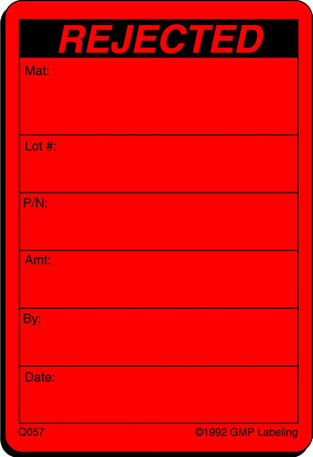 Q057 REJECTED Label - GMP Labeling