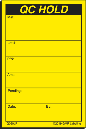 QC HOLD Quality Control Label Q060LP - GMP Labeling