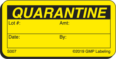 S007 QUARANTINE Status Label - GMP Labeling