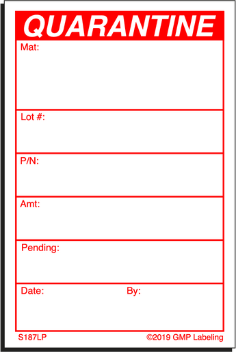 QUARANTINE Laser Printer Status Label S187LP - GMP Labeling