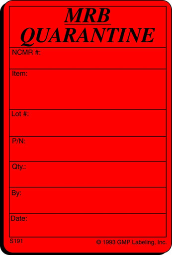 S191 MRB QUARANTINE Status Label - GMP Labeling