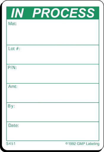 S451 IN PROCESS Status Label - GMP Labeling