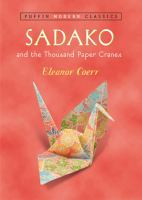 Sadako and the Thousand Paper Cranes - Lectorum Publications, Inc