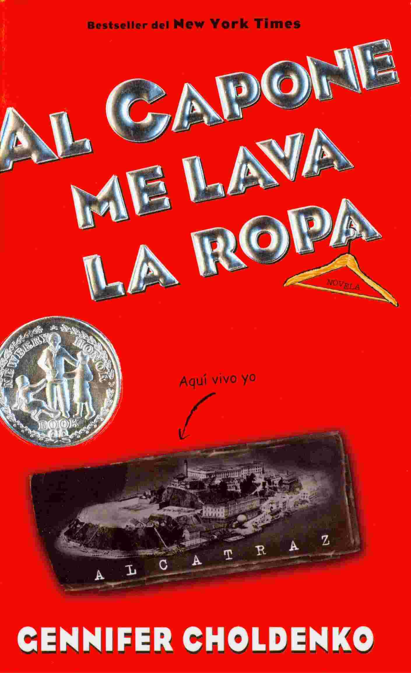 Al Capone me lava la ropa / Al Capone Does My Shirts - Lectorum ...