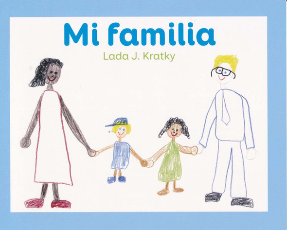 Mi familia / My Family - Lectorum Publications, Inc