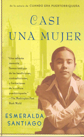 Casi una mujer / Almost a Woman - Lectorum Publications, Inc