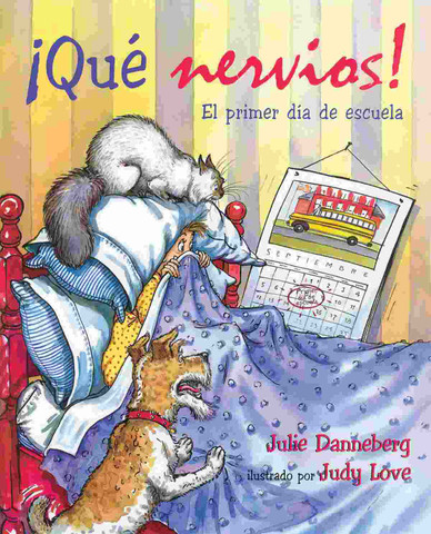 ¡Qué nervios! El primer día de escuela / First Day Jitters - Lectorum ...
