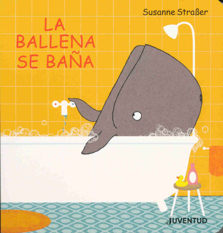 La ballena se baña / Whale Takes a Bath - Lectorum Publications, Inc