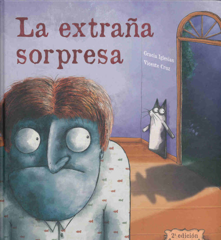 La Extraña Sorpresa The Strange Surprise Lectorum Publications Inc