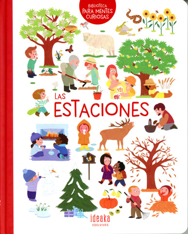 Las estaciones / The Seasons - Lectorum Publications, Inc