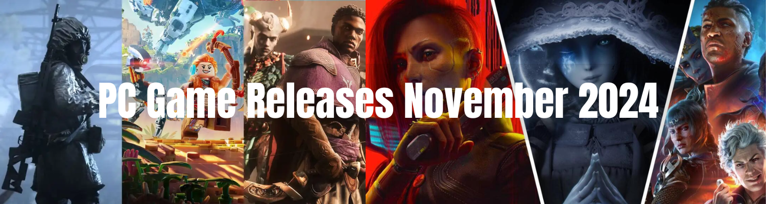 November 2024 PC Game Releases - Comprehensive Guide - Doctor Memory