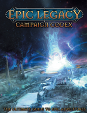 Epic Legacy Campaign Codex - Giga-Bites Tabletop Cafe