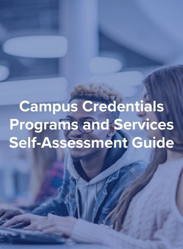 Campus Credential Programs and Services Self-Assessment Guide (SAG)