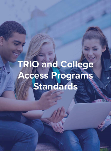 TRIO and College Access Programs Standards