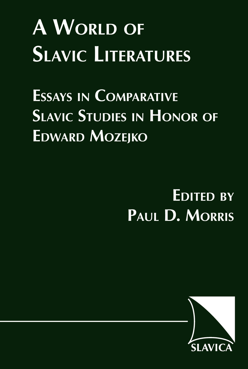 A World of Slavic Literatures - Slavica Publishers