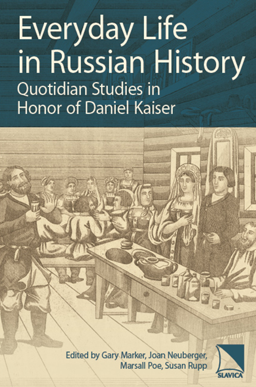 Everyday Life in Russian History - Slavica Publishers