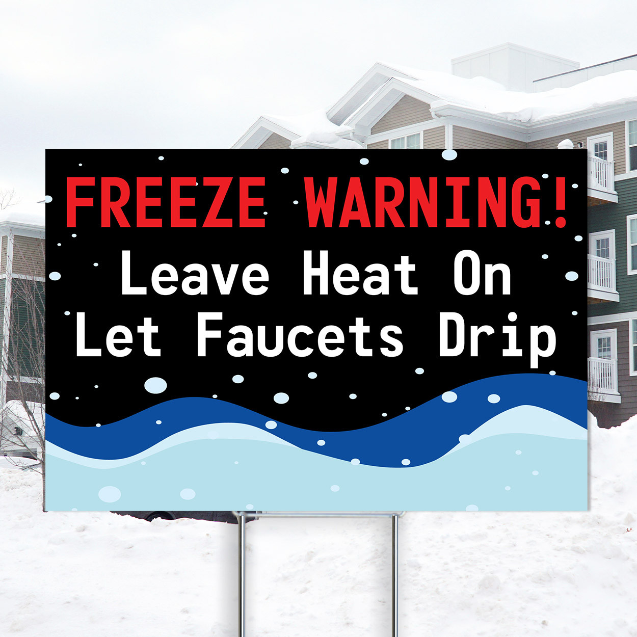 12"x18" Freeze Warning Black