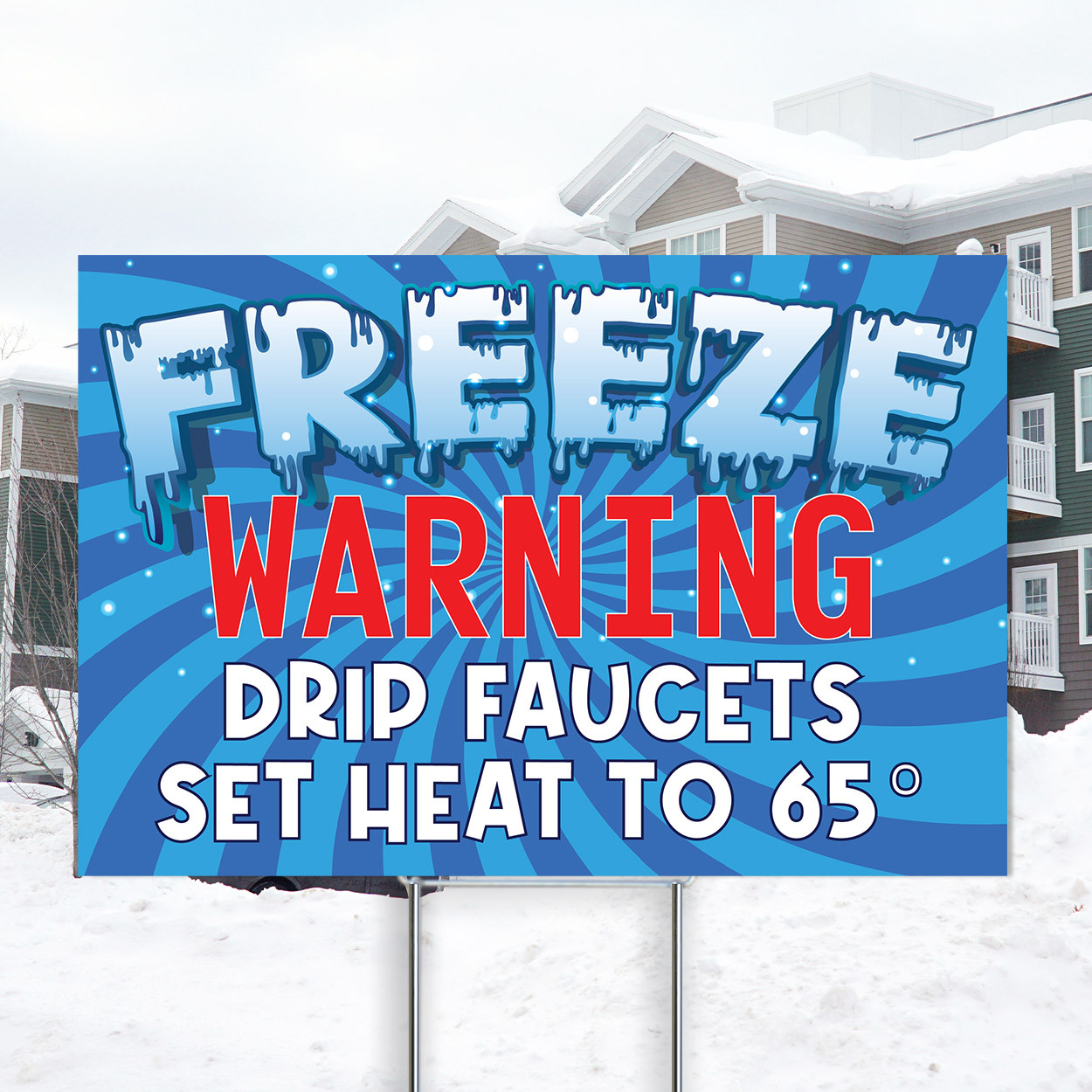12"x18" Freeze Warning Freeze