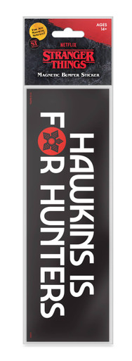 Stranger Things Magnetic Bumper Sticker - Hawkins Is For Hunters