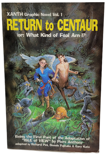 XANTH Graphic Novel Vol 1 Return to Centaur (or: What Kind of Foal Am I ...