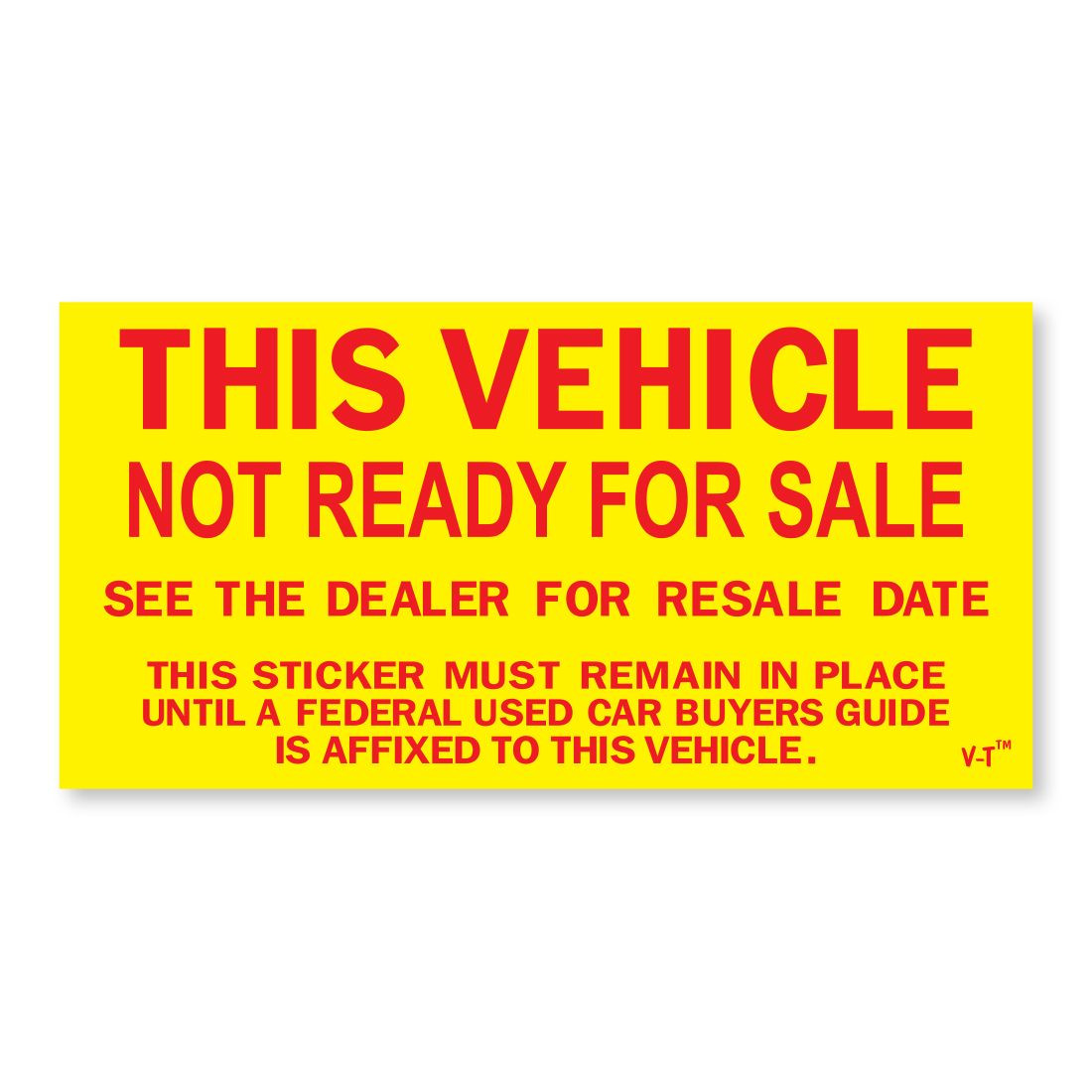 Vehicle Not READY For Sale Stickers #789 - Karn Automotive Products