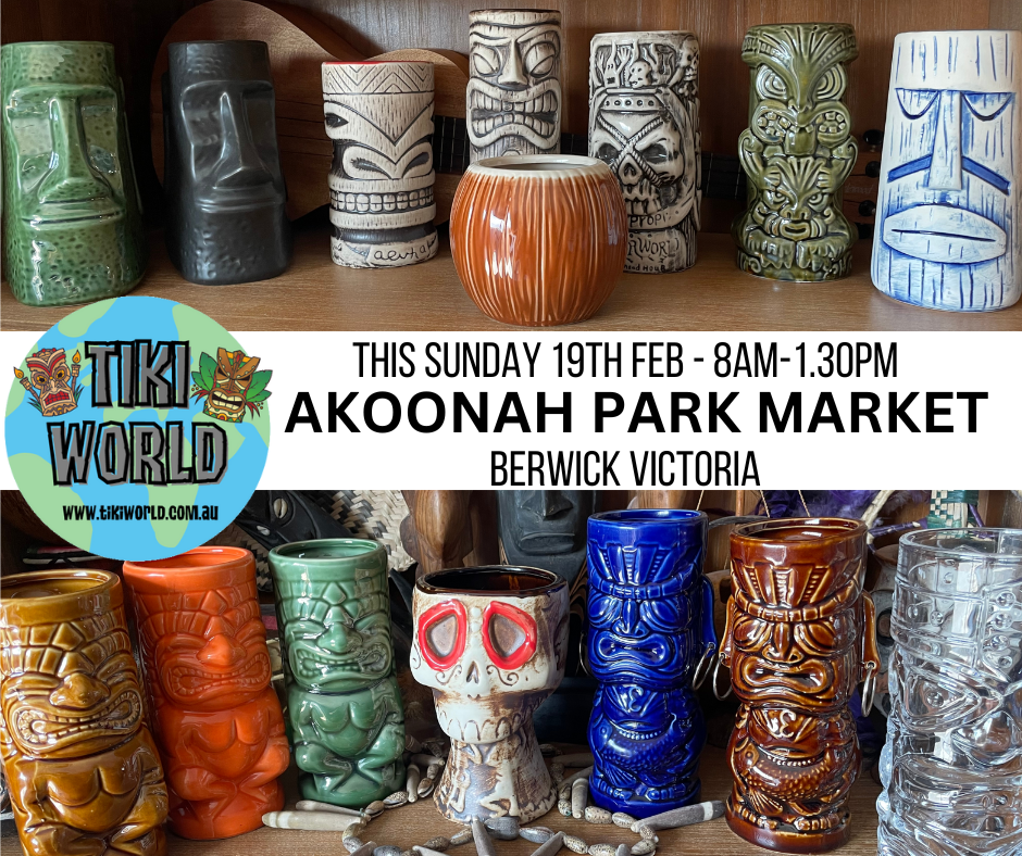 Akoonah Market - Berwick Sun 19th Feb 2023 - Tiki World Australia