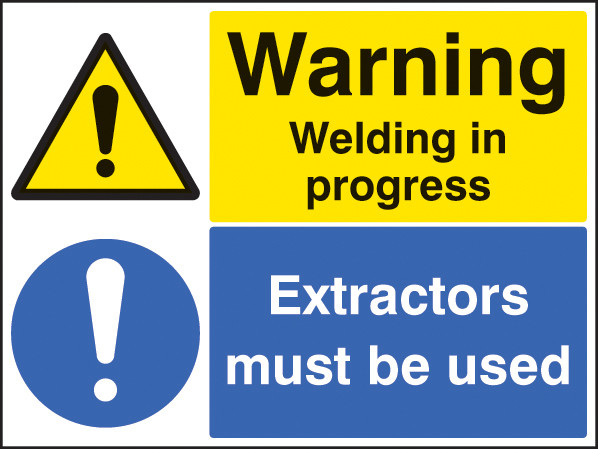 Warning Welding In Progress Extractors Must Be Used - Safety Sign - GTSE UK