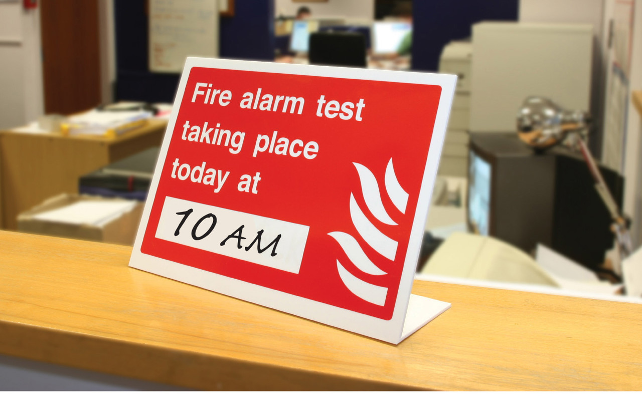 Fire Alarm Test Taking Place Today At (Insert Time) Table Top Sign ...