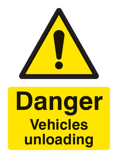 Danger Vehicles Unloading - Safety Sign - GTSE UK