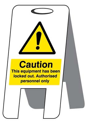 This Equipment Has Been Locked Out (Self Standing Folding Sign ...