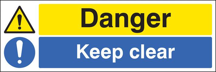 Danger Keep Clear - Safety Sign - GTSE UK