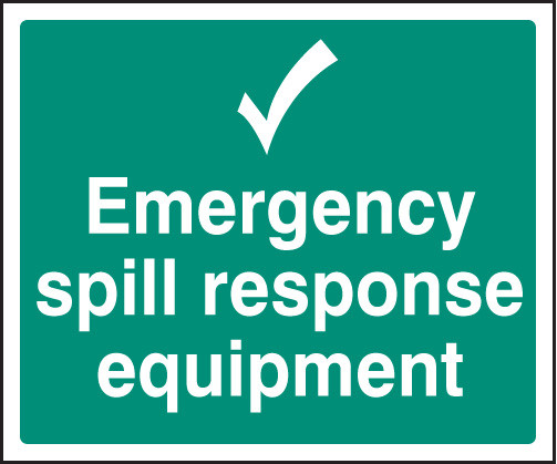 Emergency Spill Response Equipment - Safety Sign - GTSE UK