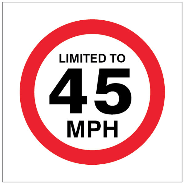 Limited To 45mph - Safety Sign - GTSE UK