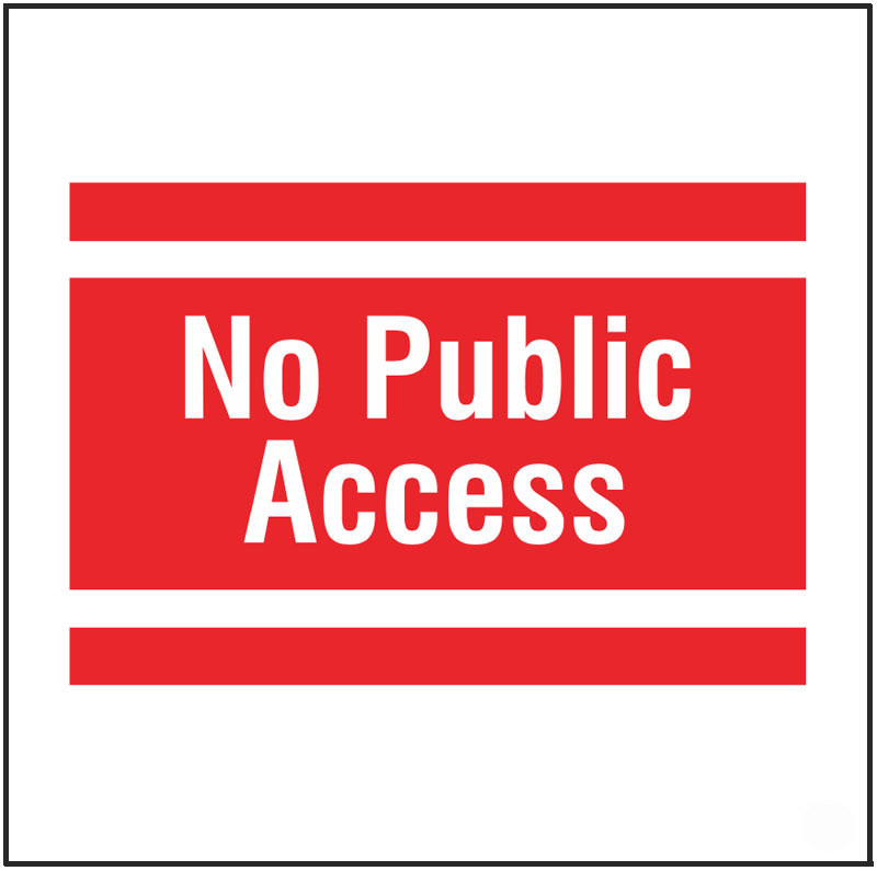 No Public Access, Site Saver Sign 400 x 400mm - Safety Sign - GTSE UK