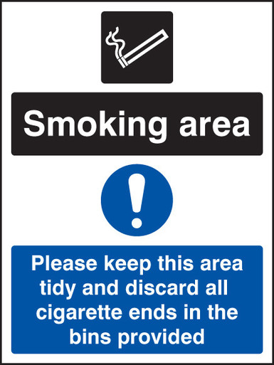 Smoking Area Keep Area Tidy And Discard All Ends In Bins - Safety Sign ...