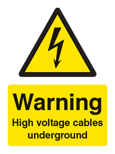 Warning High Voltage Cables Underground - Safety Sign - GTSE UK