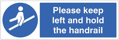 Please Keep Left And Hold The Handrail - Safety Sign - GTSE UK