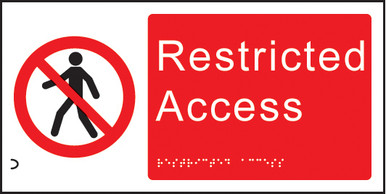 Braille - Restricted Access - Safety Sign - GTSE UK