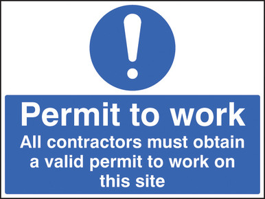 Permit To Work All Contractors Must Obtain A Permit - Safety Sign - GTSE UK
